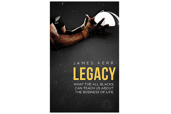 Legacy, by James Kerr - T NATION by BIOTEST